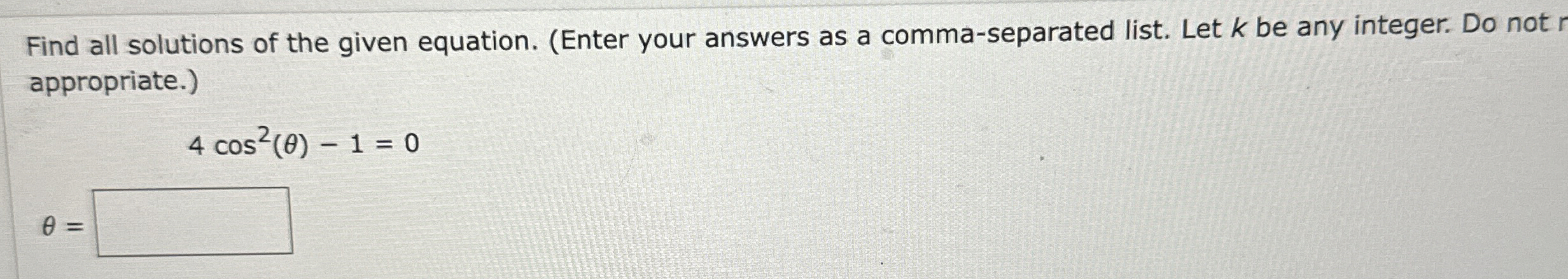 Find all solutions of the given equation. (Enter your | Chegg.com