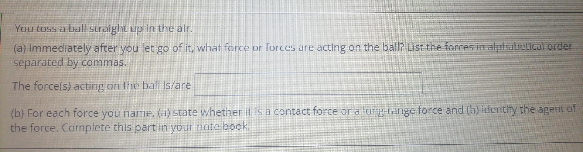 Solved If an object is at rest, can you conclude that there | Chegg.com