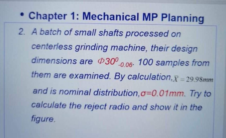 Solved . Chapter 1: Mechanical MP Planning 4. Grinding the | Chegg.com