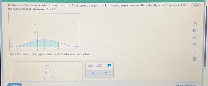 [Solved]: Below is a graph of a normal distribution with mea