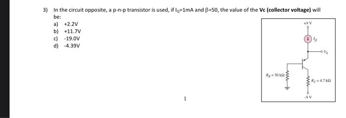 Solved 3) In the circuit opposite, a p−n−p transistor is | Chegg.com