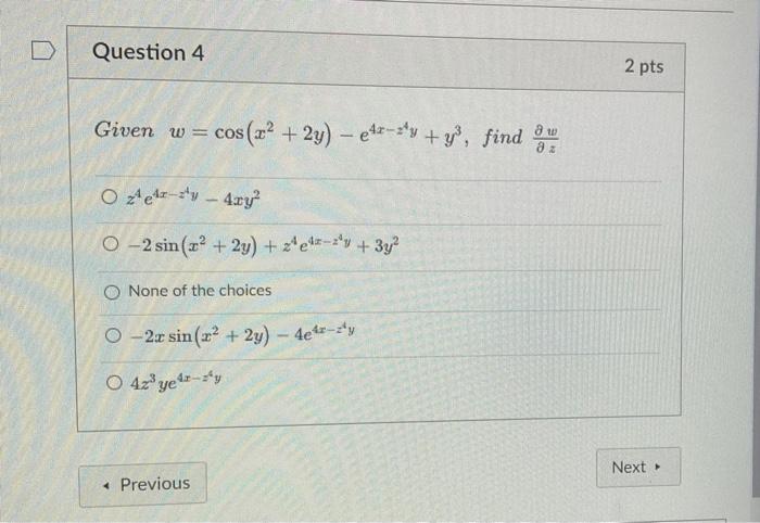 Solved Given w=cos(x2+2y)−e4x−z4y+y3, find ∂z∂w | Chegg.com