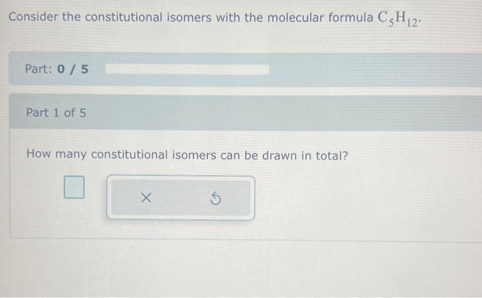 Solved Consider the constitutional isomers with the | Chegg.com