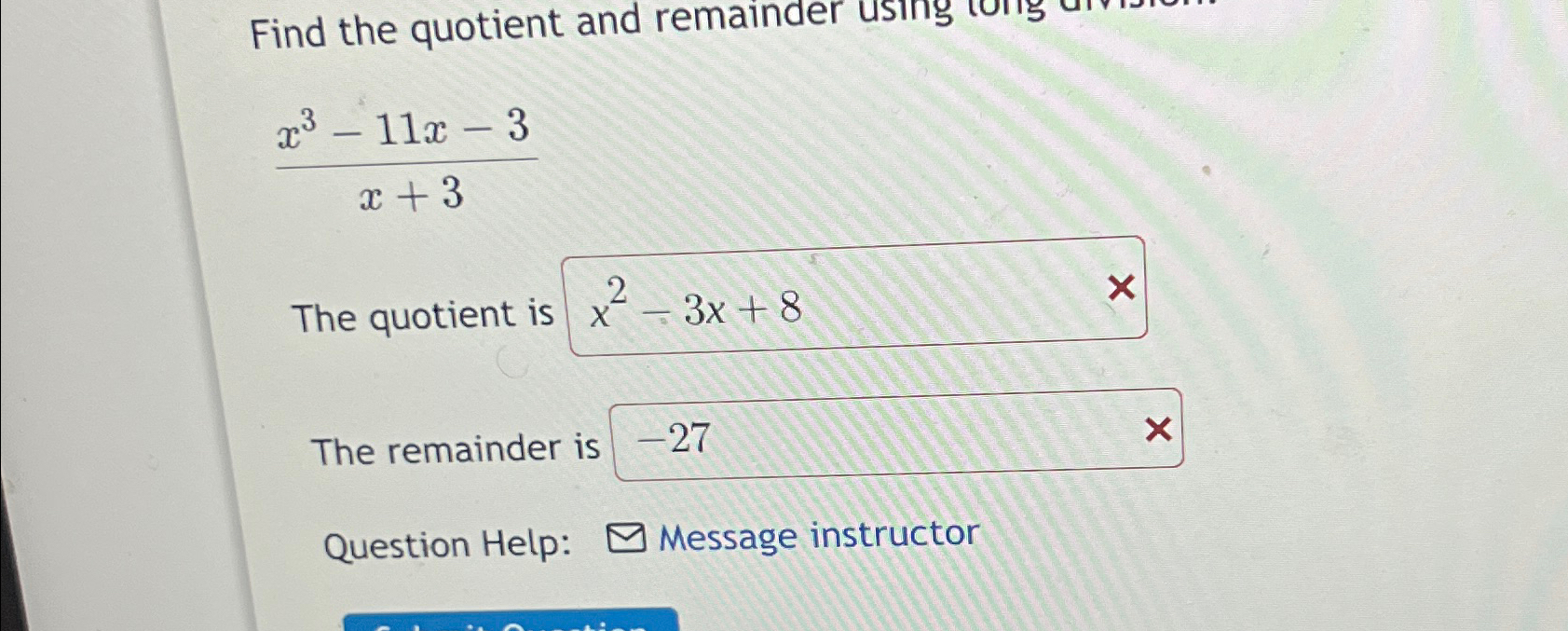 Solved Find the quotient and remainder using | Chegg.com