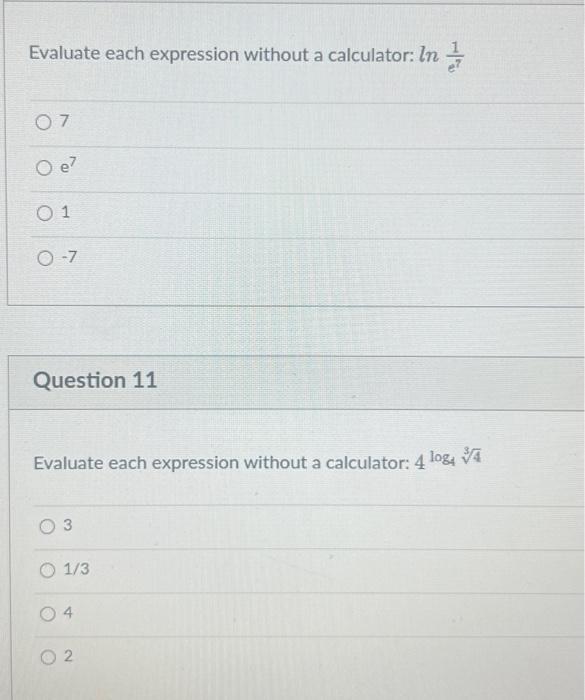 Solved Evaluate each expression without a calculator: lne71 | Chegg.com