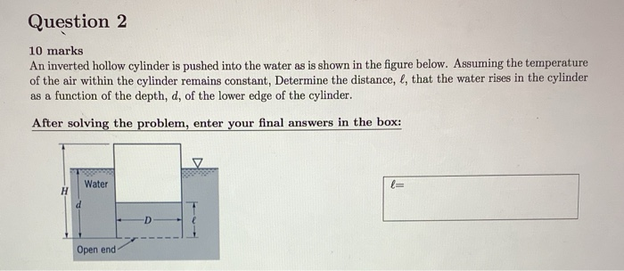 Solved Question 2 10 marks An inverted hollow cylinder is | Chegg.com