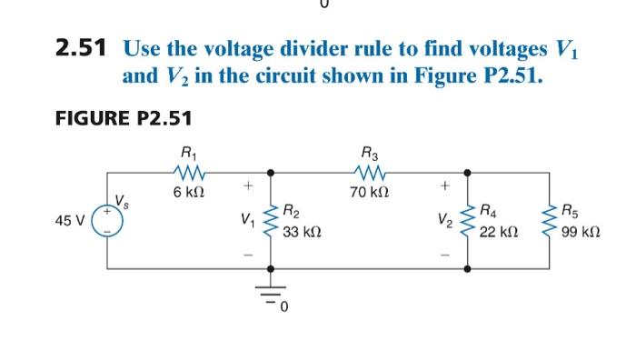 Solved 2.49 Use the voltage divider rule to find voltages V1 | Chegg.com