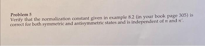 Solved Verify that the normalization constant given in | Chegg.com