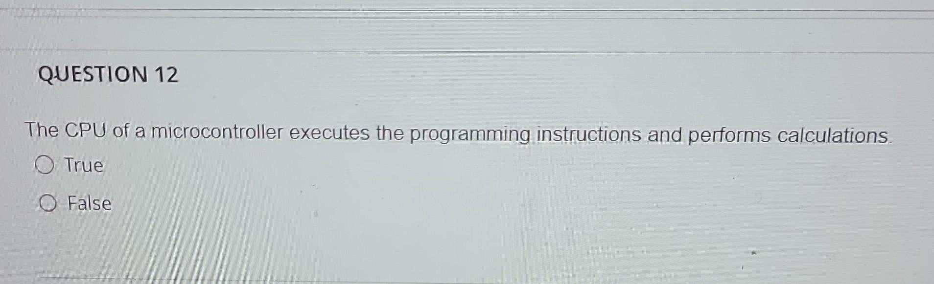 Solved The Cpu Of A Microcontroller Executes The Programming 2020