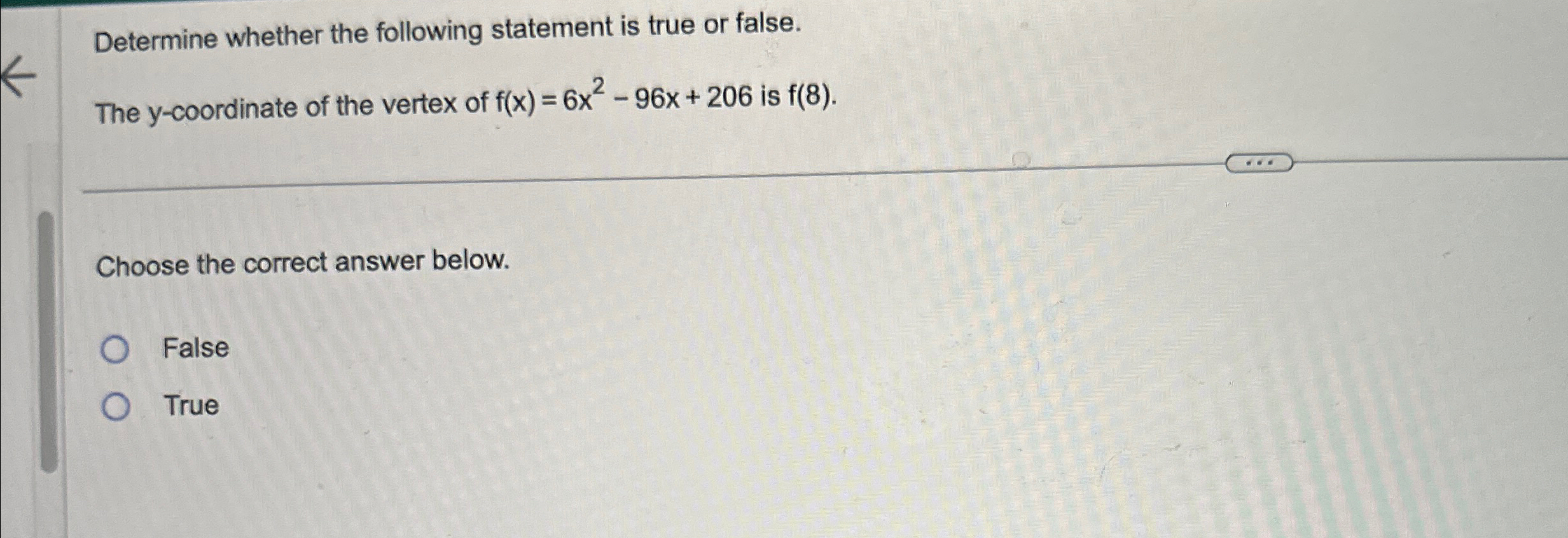 Solved Determine whether the following statement is true or | Chegg.com