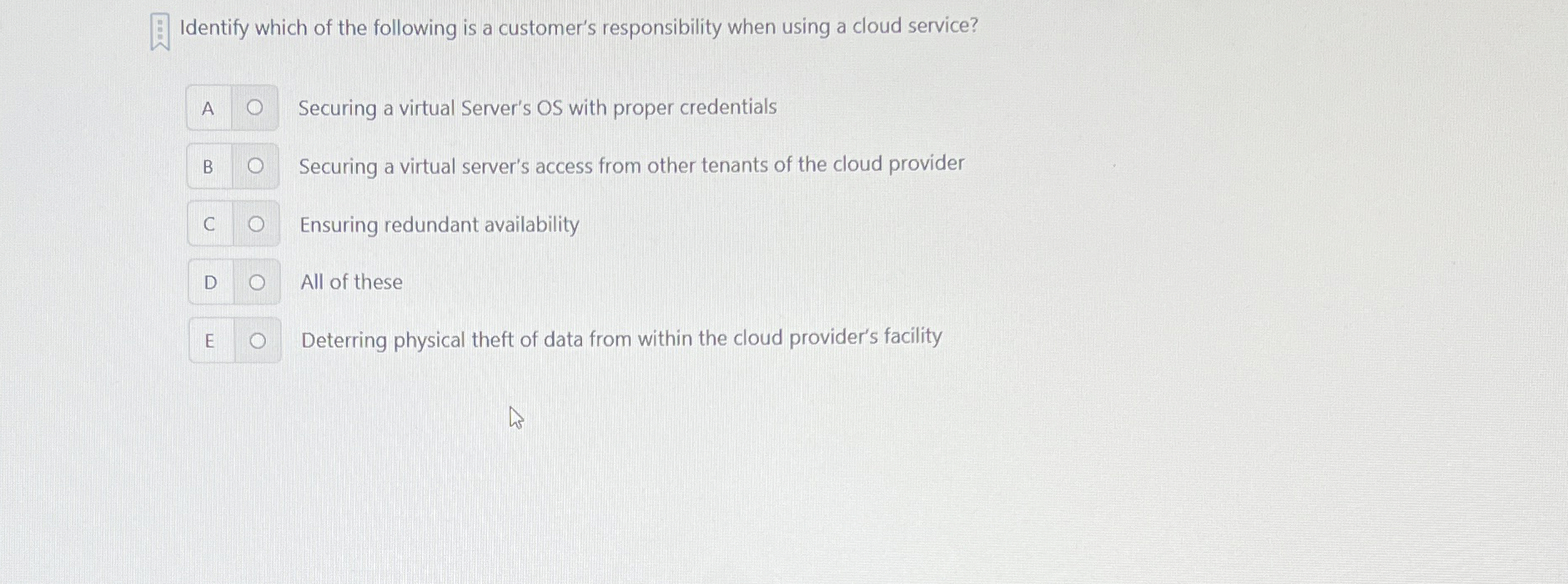 Solved Identify which of the following is a customer's | Chegg.com