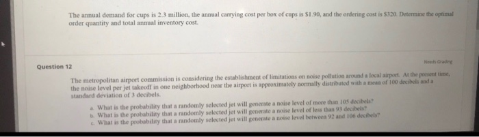 Solved The annual demand for cups is 2.3 million, the annual | Chegg.com