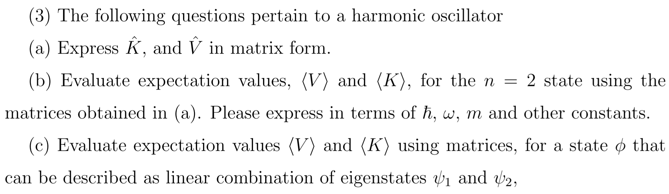 Solved (3) ﻿The following questions pertain to a harmonic | Chegg.com