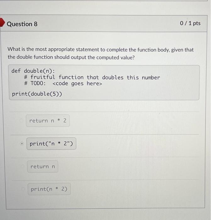 Solved Question 8 0/1 pts What is the most appropriate | Chegg.com