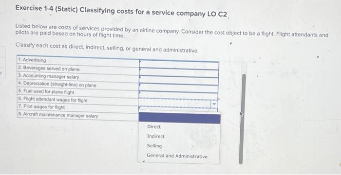 Solved Exercise 1-4 (Static) Classifying costs for a service | Chegg.com