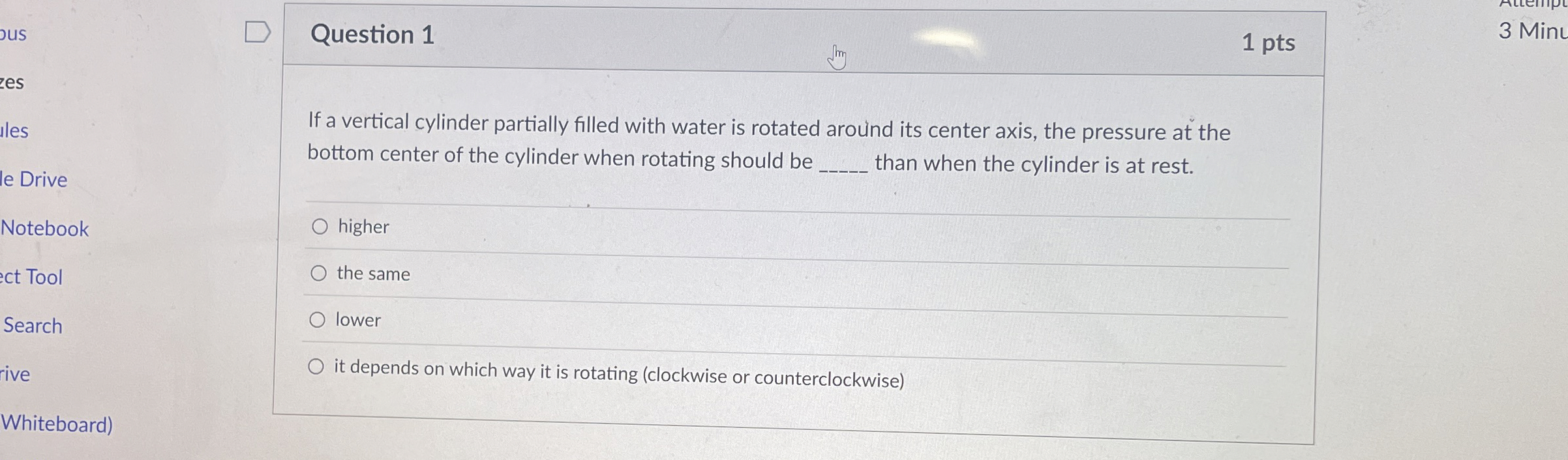 Solved Question 1If a vertical cylinder partially filled | Chegg.com