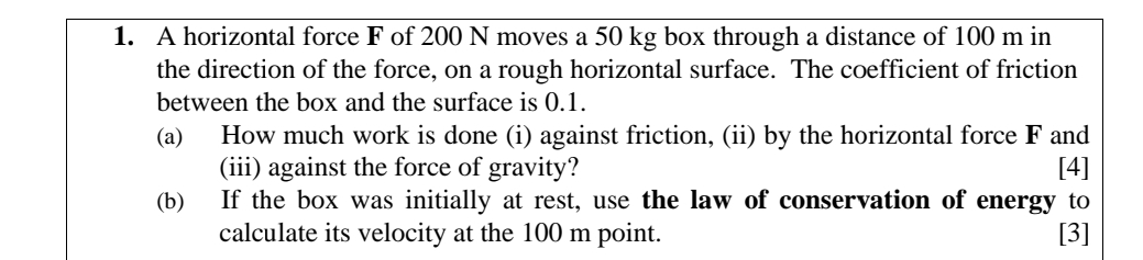 Solved A horizontal force F ﻿of 200N ﻿moves a 50kg ﻿box | Chegg.com