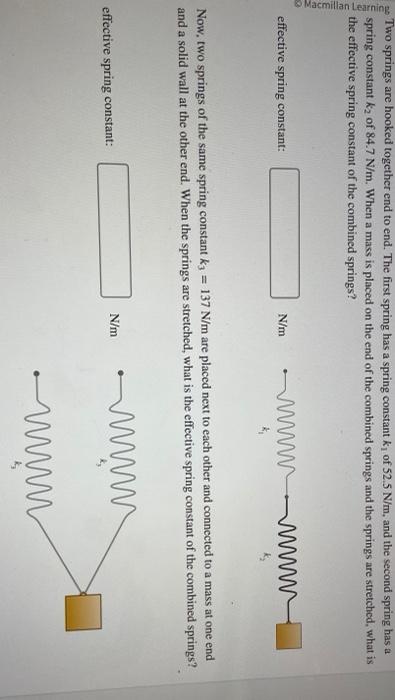 Solved Two springs are hooked together end to end. The first | Chegg.com