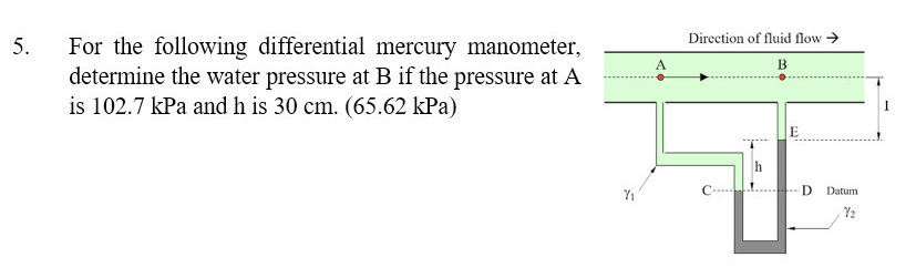 Solved For the following differential mercury manometer, | Chegg.com