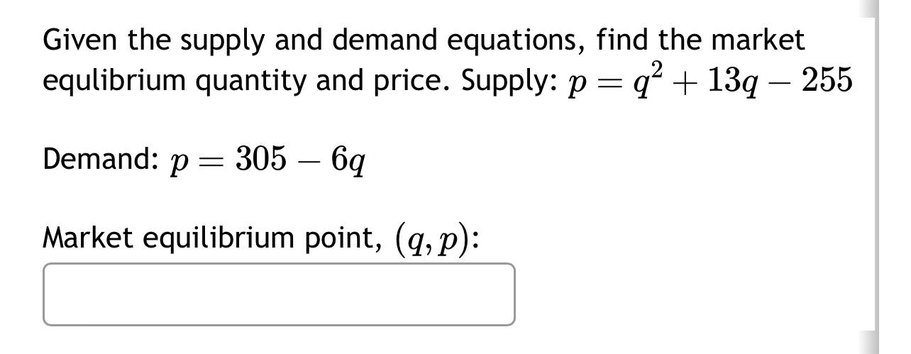 Solved Given the supply and demand equations, find the | Chegg.com