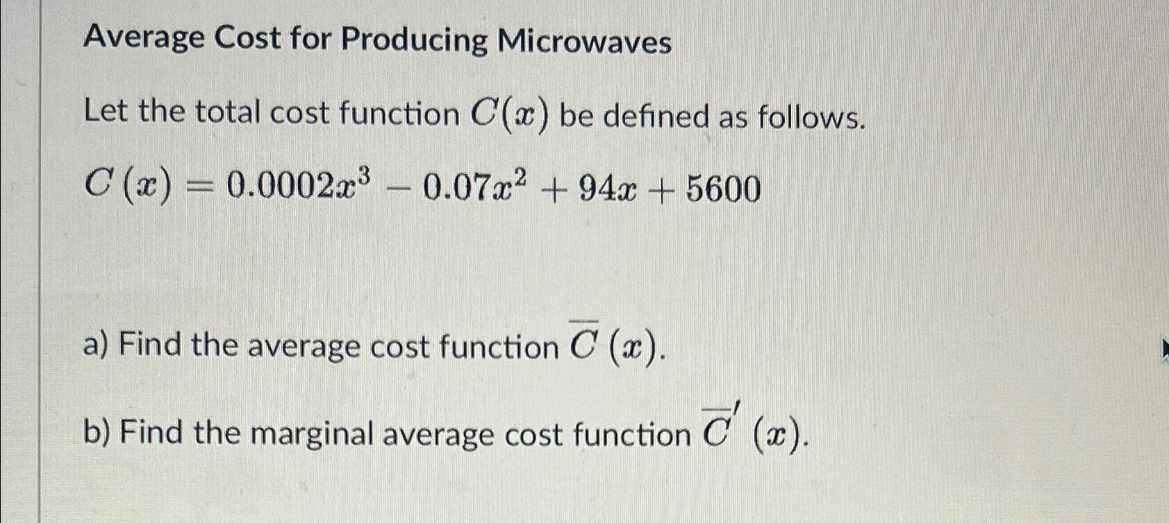 Solved Average Cost for Producing MicrowavesLet the total | Chegg.com