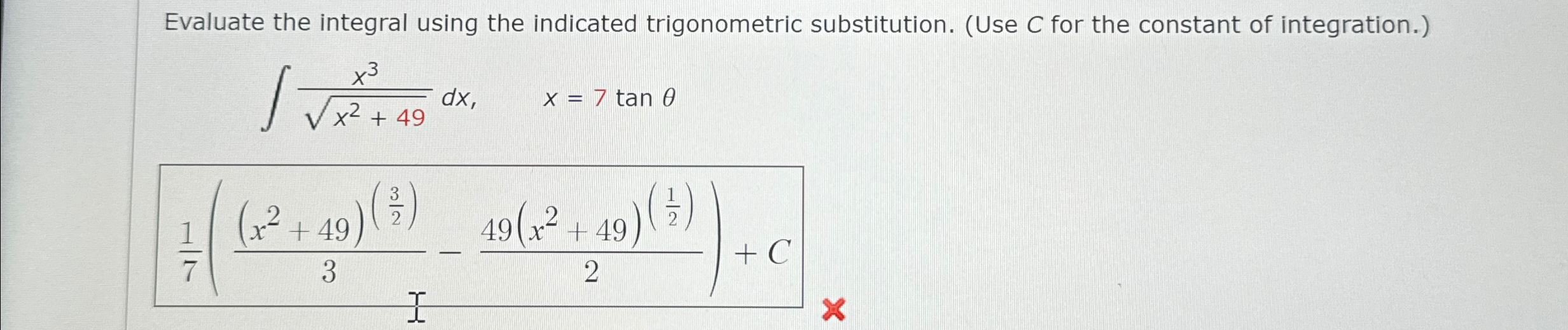 Solved Evaluate the integral using the indicated | Chegg.com