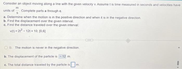 Solved Consider an object moving along a line with the given | Chegg.com