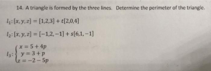 Solved 14. A triangle is formed by the three lines. | Chegg.com