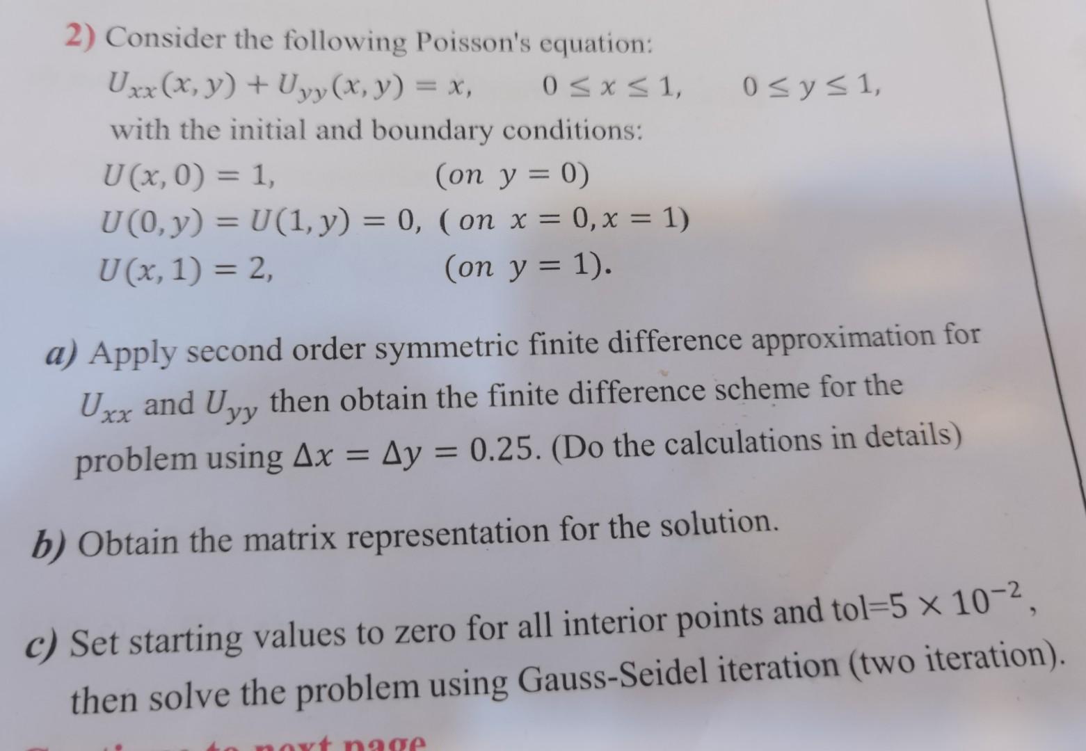 Solved 2) Consider the following Poisson's equation: | Chegg.com