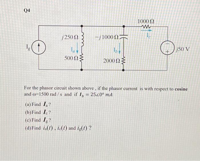 Solved For the phasor circuit shown above, if the phasor | Chegg.com