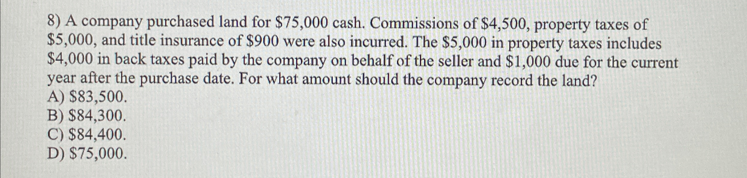Solved A company purchased land for $75,000 ﻿cash. | Chegg.com