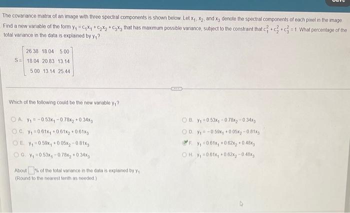 Solved The covariance matrix of an image with three spectral | Chegg.com