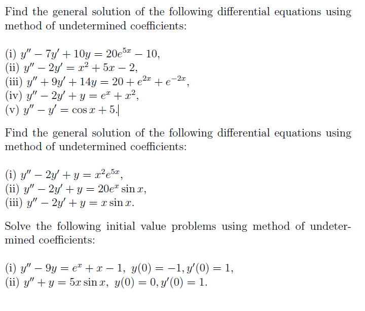 Solved Find the general solution of the following | Chegg.com
