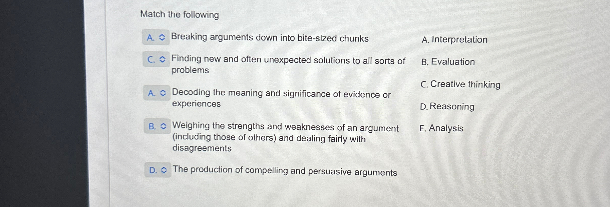 Solved Match the following ﻿Breaking arguments down into | Chegg.com