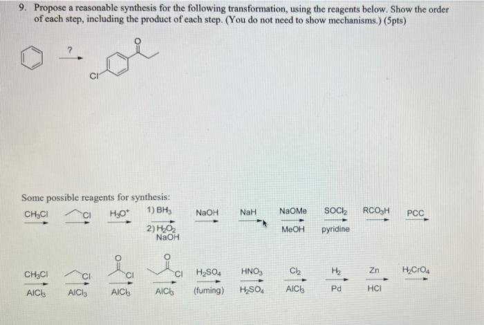 Solved 9. Propose a reasonable synthesis for the following | Chegg.com