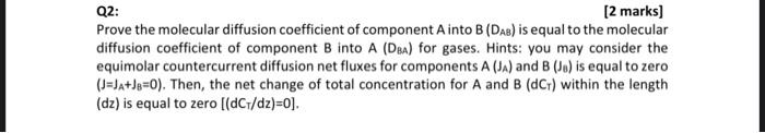 Solved Q2: [2 marks] Prove the molecular diffusion | Chegg.com