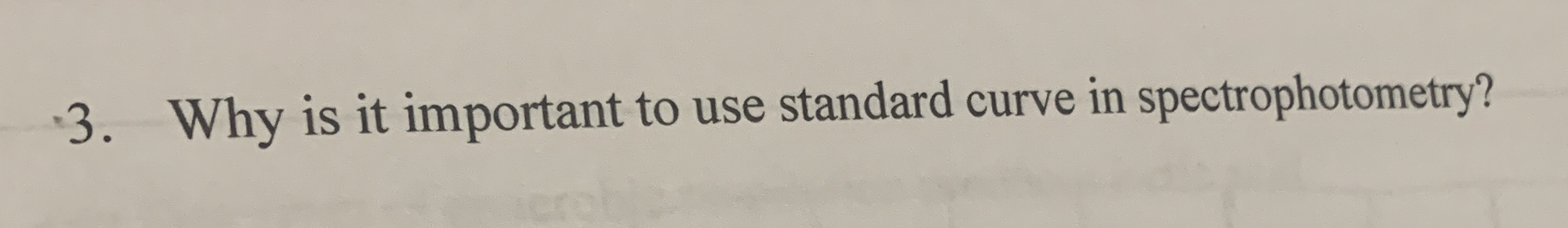 Solved Why is it important to use standard curve in | Chegg.com