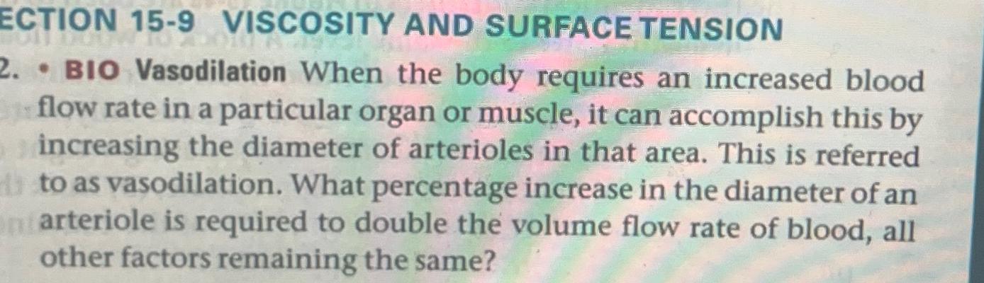Solved ECTION 15-9 ﻿VISCOSITY AND SURFACE TENSION2. - ﻿BIO | Chegg.com