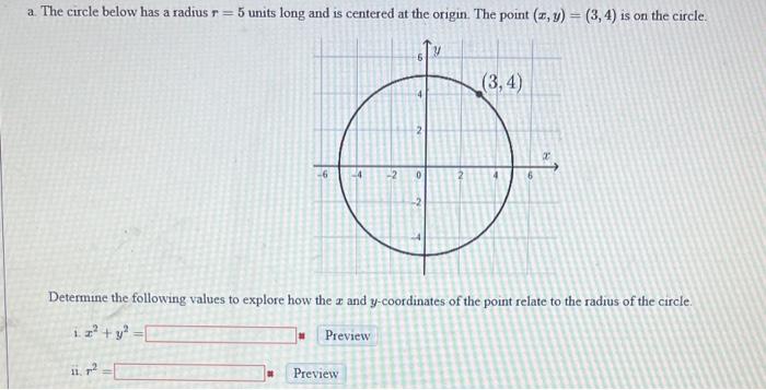 Solved a. The circle below has a radius r=5 units long and | Chegg.com