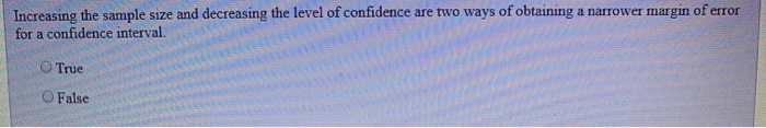 Solved Increasing the sample size and decreasing the level | Chegg.com
