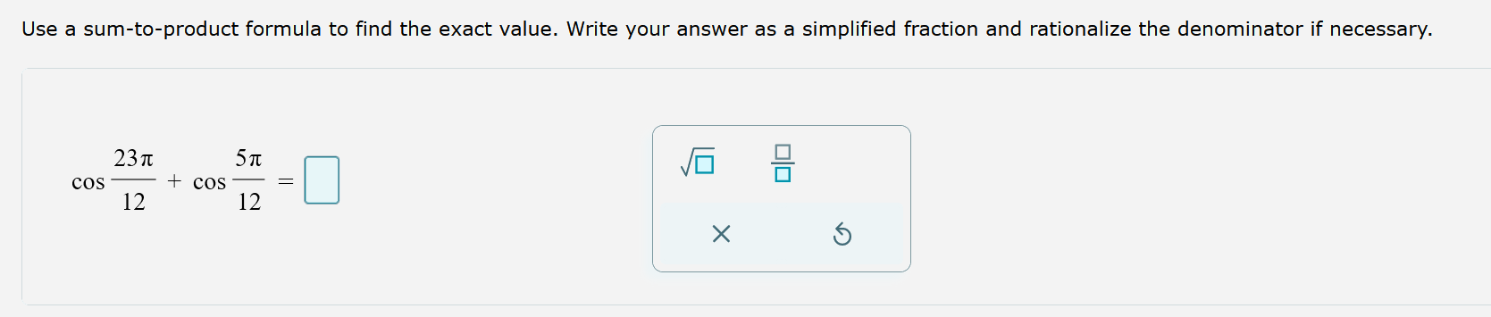 Solved Use a sum-to-product formula to find the exact value. | Chegg.com