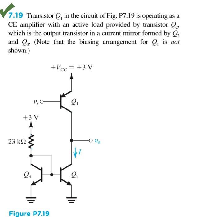 Solved 7.19 Transistor Q1 in the circuit of Fig. P7.19 is | Chegg.com
