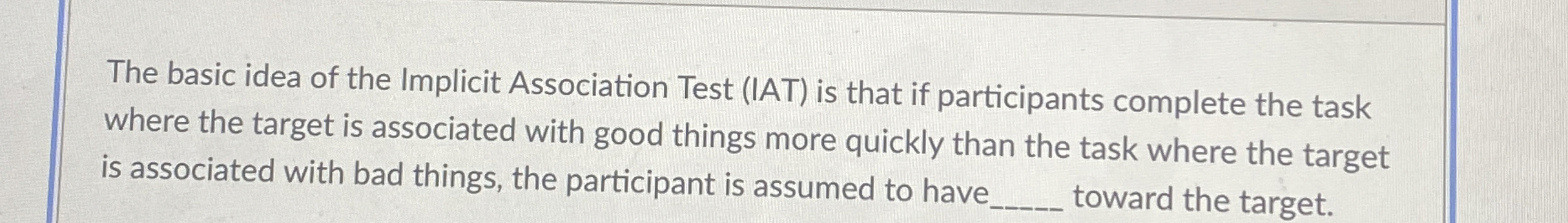 Solved The basic idea of the Implicit Association Test (IAT) | Chegg.com