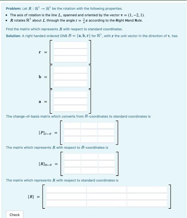 Problem: Let R:R3→R3 be the rotation with the | Chegg.com