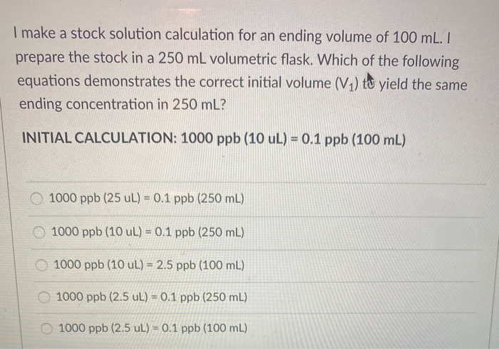 Solved I make a stock solution calculation for an ending | Chegg.com
