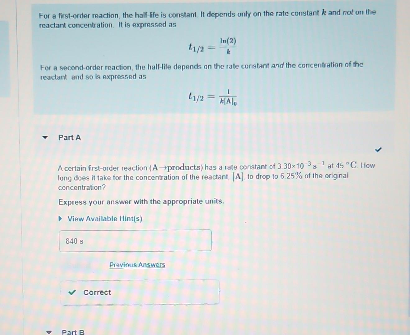 Solved For a first-order reaction, the half-life is constant | Chegg.com
