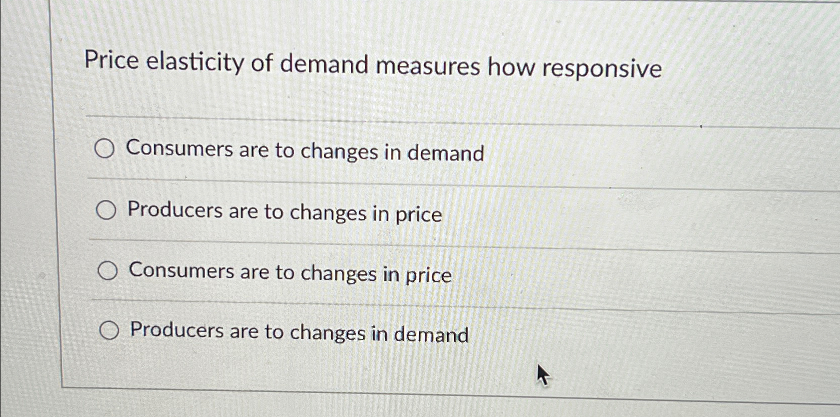 Solved Price elasticity of demand measures how | Chegg.com