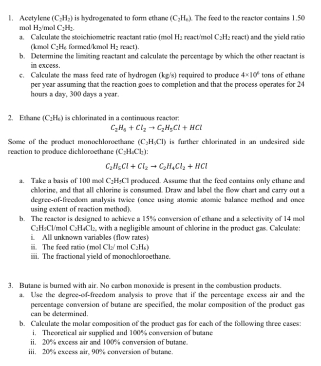 Solved Acetylene (C2H2) ﻿is hydrogenated to form ethane | Chegg.com