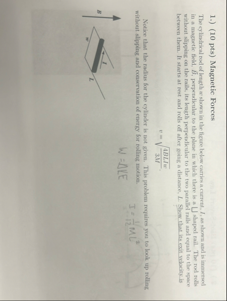 [Solved]: 1.) ( 10 pts ) Magnetic Forces The cylindrical rod