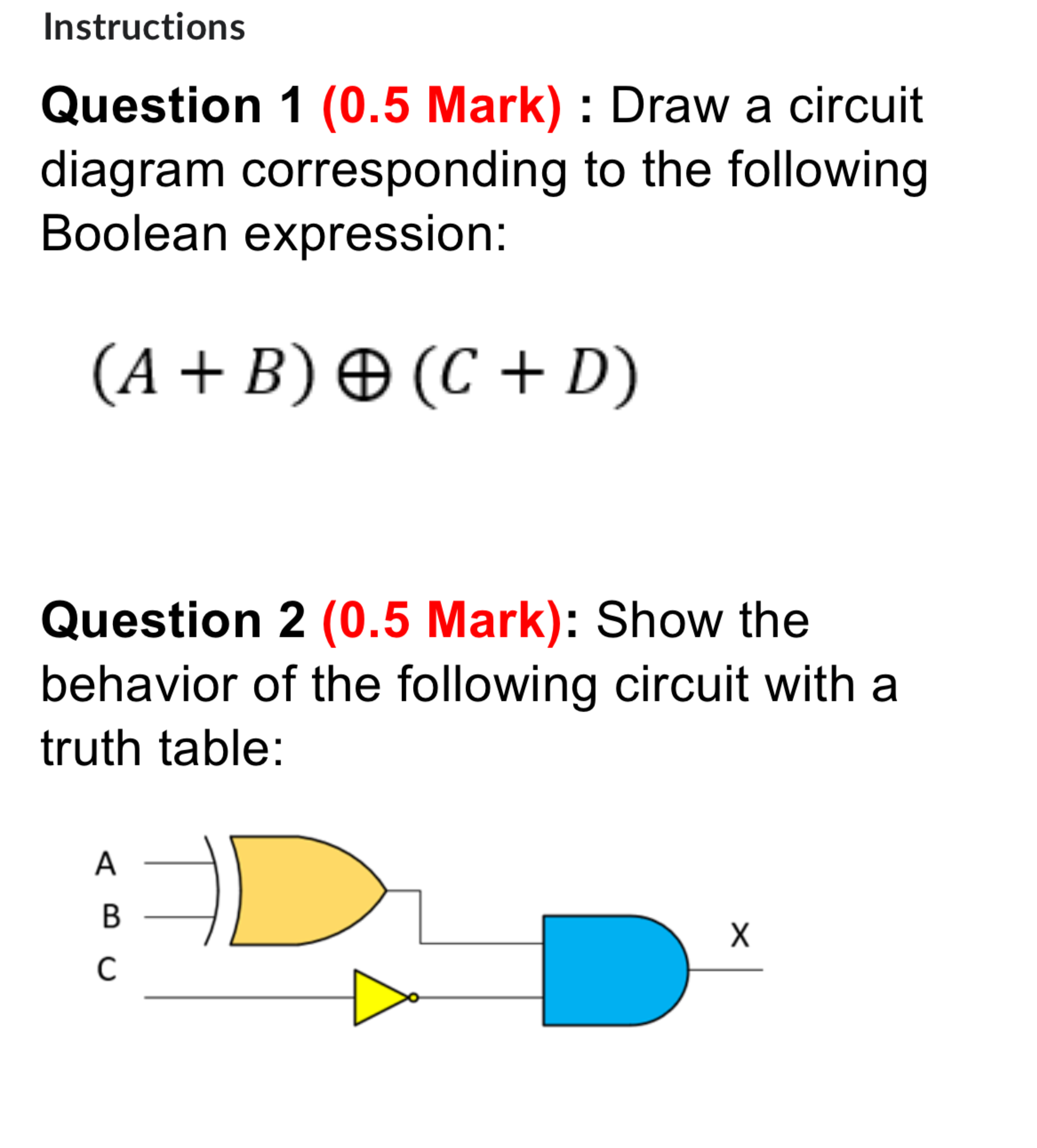 Solved InstructionsQuestion 1 (0.5 ﻿Mark) ﻿: Draw a | Chegg.com